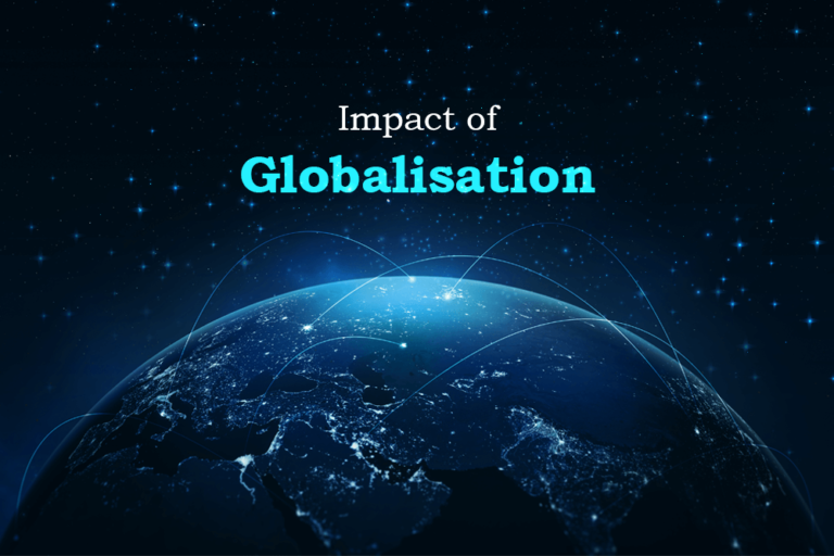 Positive and Negative Impacts of Globalisation